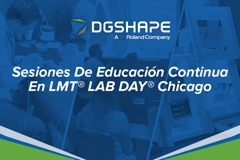 Obtenga más de DGSHAPE en LMT® LAB DAY® Chicago 2023